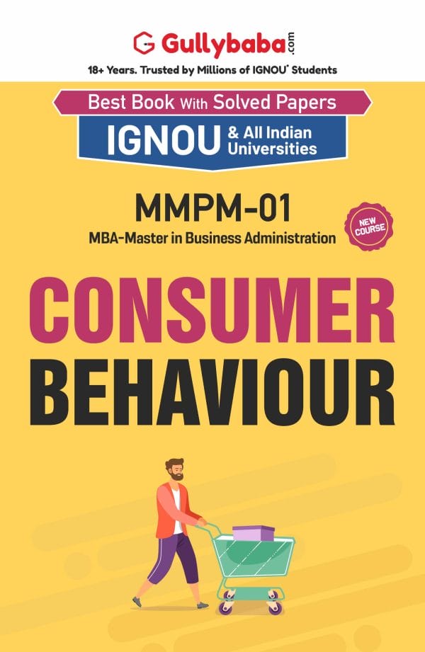 IGNOU MMPM-01 - Consumer Behaviour, Latest Help Book Edition IGNOU MMPM-01 - Consumer Behaviour, Latest Help Book Edition